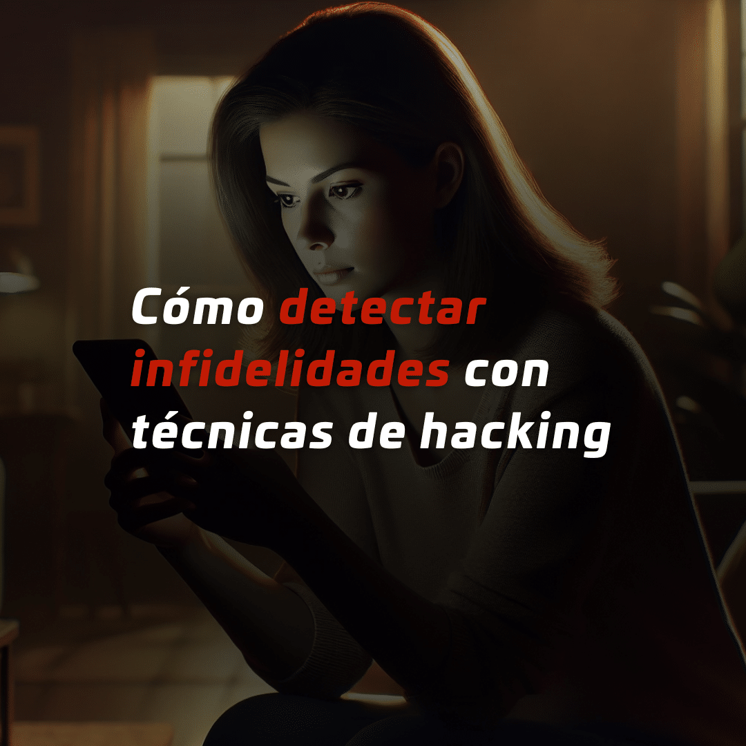Cómo detectar infidelidades con técnicas de hacking - Congreso de Hackers